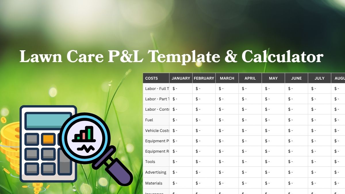 P&L Template & Calculator For A Lawn Care Business